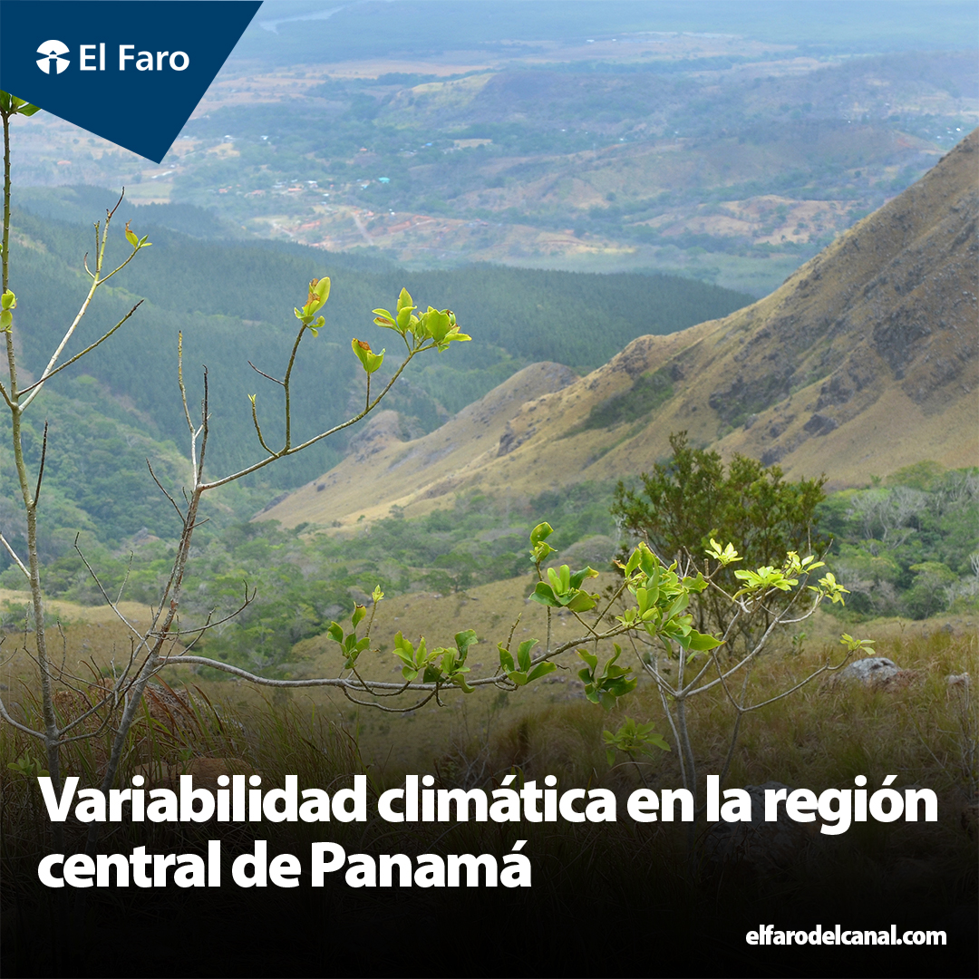 Variabilidad climática en la región central de Panamá - El Faro | Canal ...