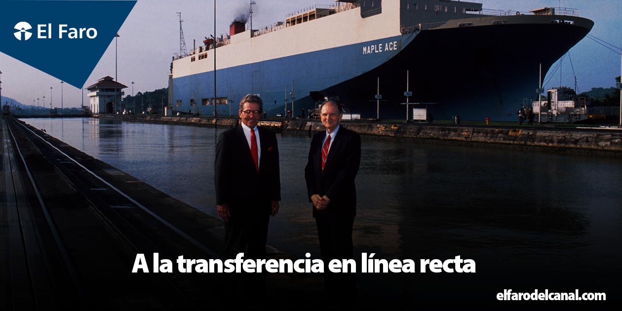 A la transferencia en línea recta - El Faro | Canal de Panamá